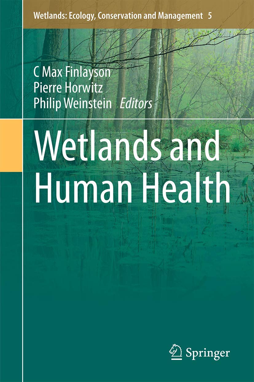 Wetlands and Human Health (Wetlands: Ecology, Conservation and ...