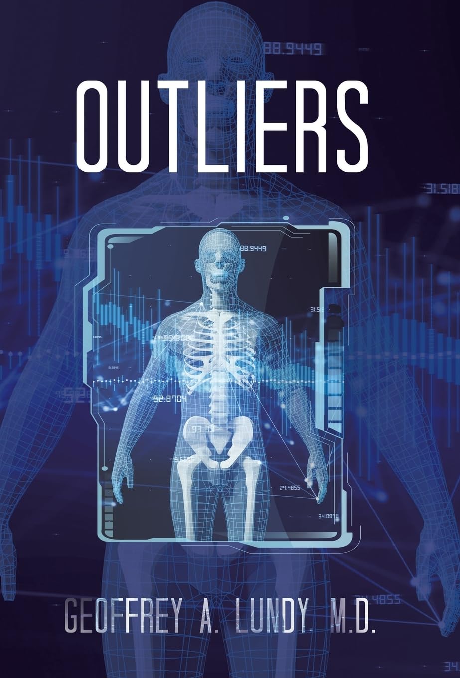 Outliers: Lundy M D, Geoffrey A: 9781665743099: Amazon.com: Books
