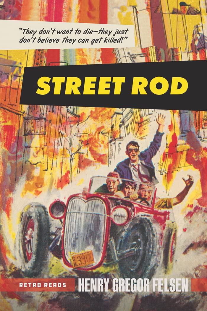 Street Rod (Hot Rod Series Book 2) - Kindle edition by Felsen, Henry ...