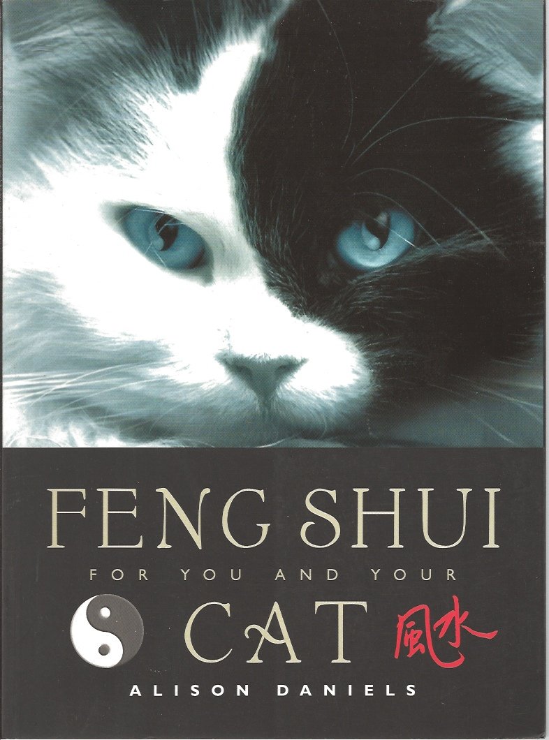 Feng Shui for You and Your Cat: Daniels, Alison: 9780823016556: Amazon ...