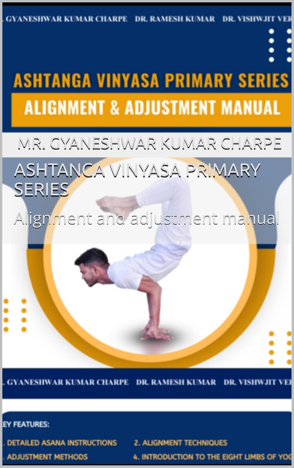 Ashtanga Vinyasa Primary Series : Alignment and adjustment manual eBook ...