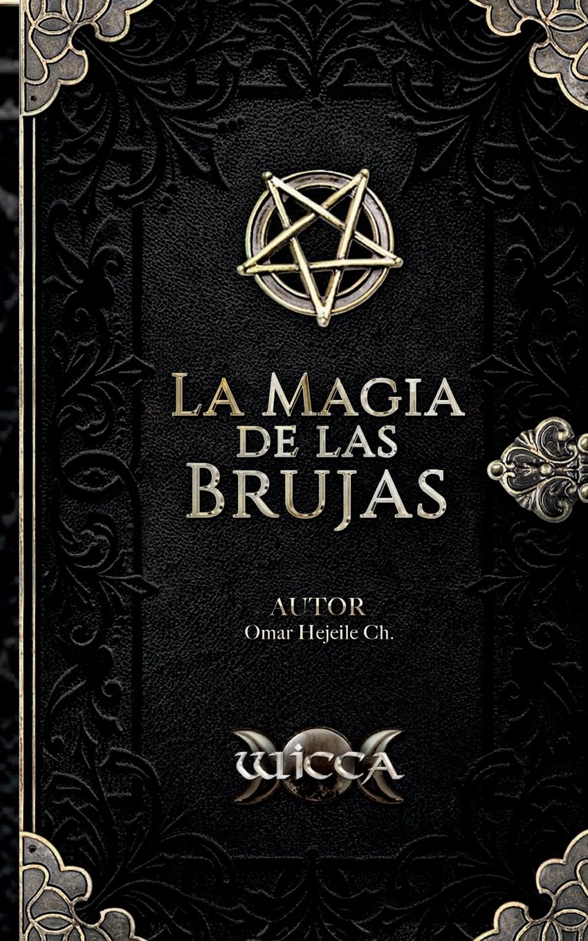 La Magia De Las Brujas Spanish Edition Hejeile Omar 9789588391328