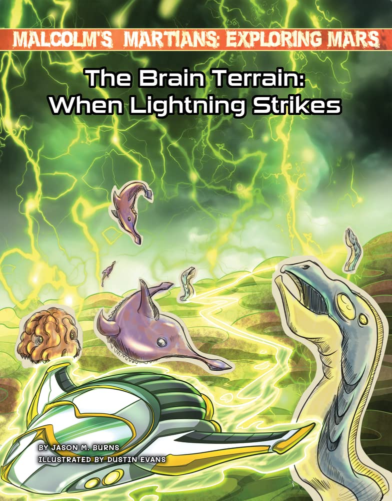 The Brain Terrain: When Lightning Strikes (Malcolm's Martians ...