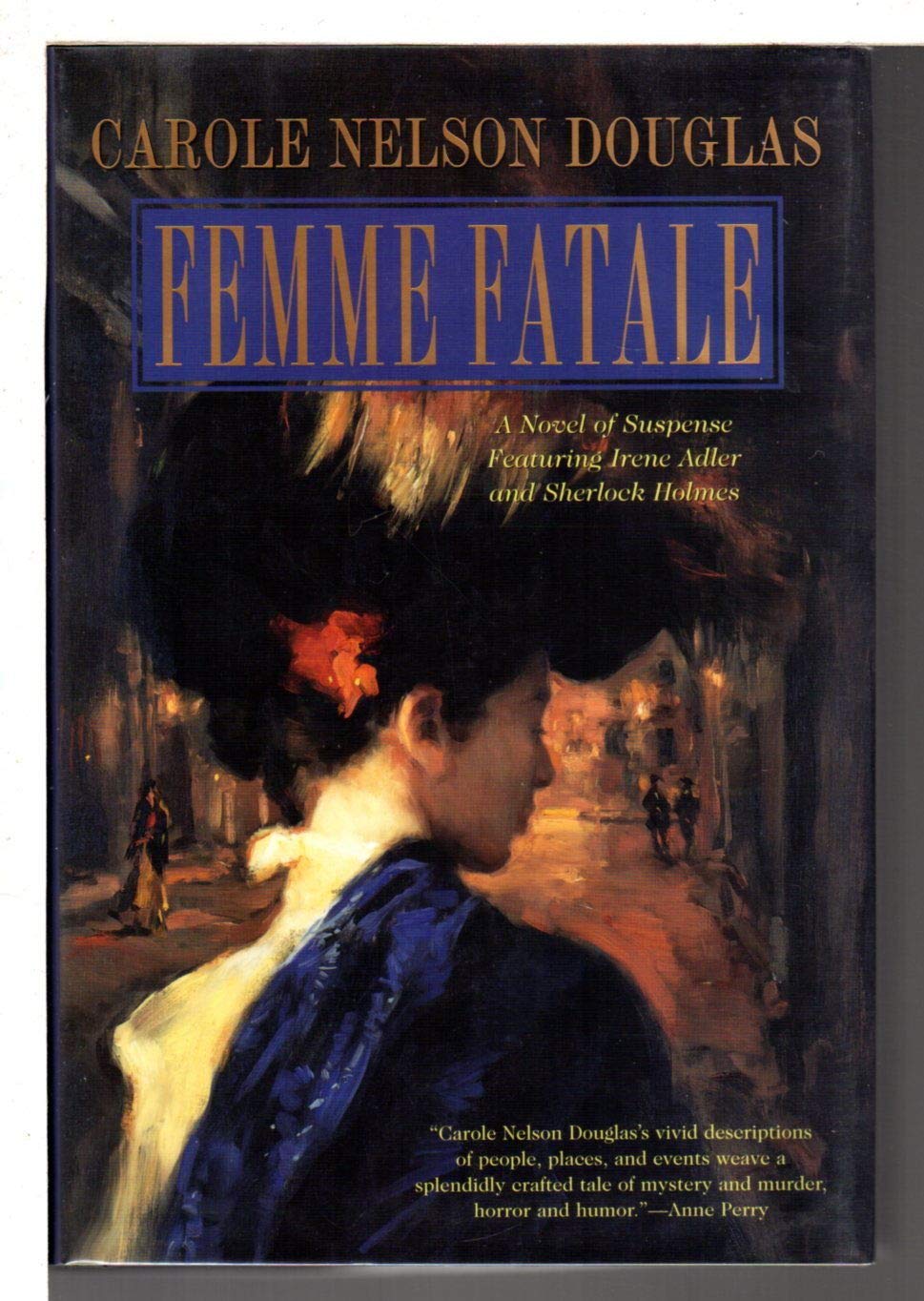 Femme Fatale: An Irene Adler Novel: Douglas, Carole Nelson ...