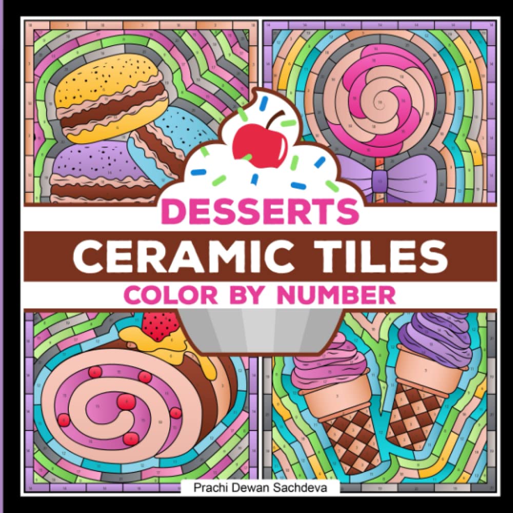 Ceramic Tiles Desserts - Color By Number: A perfect book to color and ...