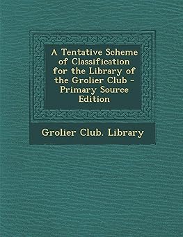 Amazon | A Tentative Scheme of Classification for the Library of the ...