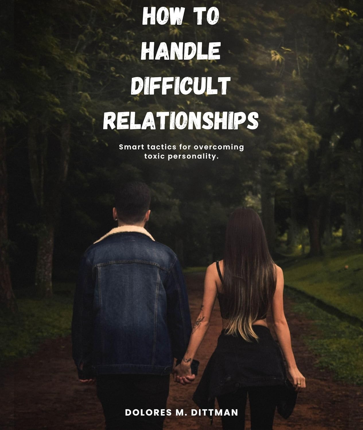 Amazon.com: How to handle difficult relationships : Smart tactics for ...