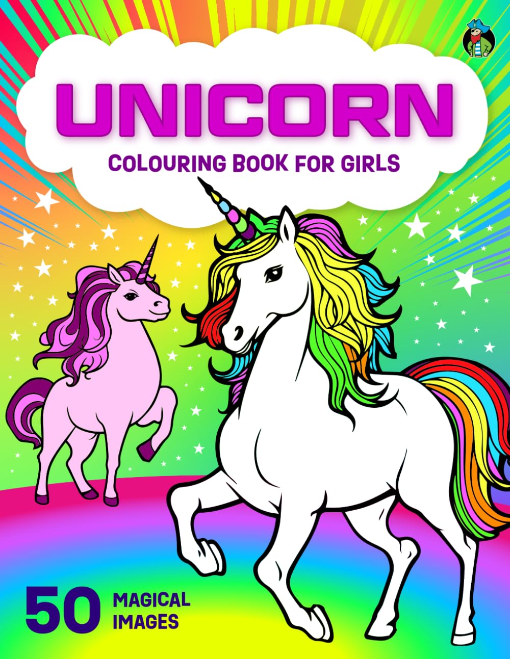 Unicorn Colouring Book for Girls: 50 Pretty Unicorns for Children Aged ...