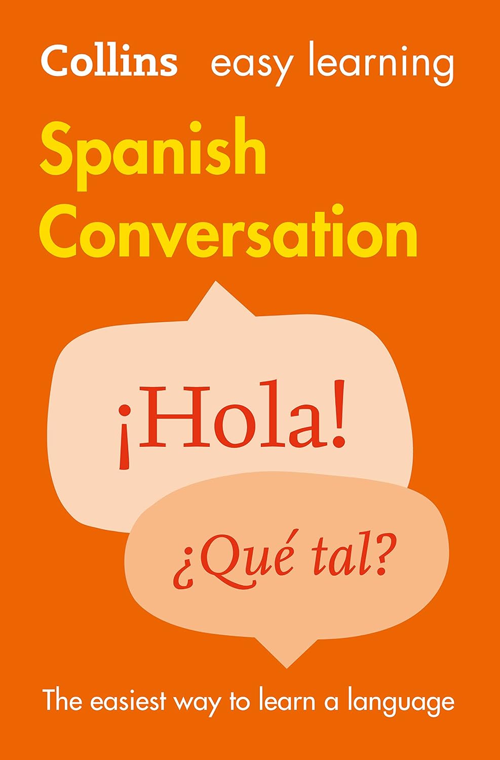 Spanish Conversation (Collins Easy Learning): Collins Dictionaries ...