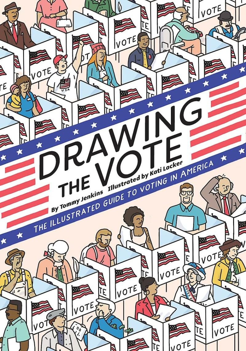 Drawing the Vote: An Illustrated Guide to Voting in America: Jenkins ...