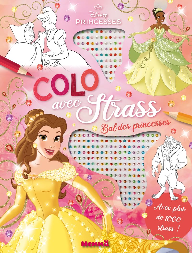 Disney Princesses - Colo avec strass - Bal des princesses: Avec plus de ...