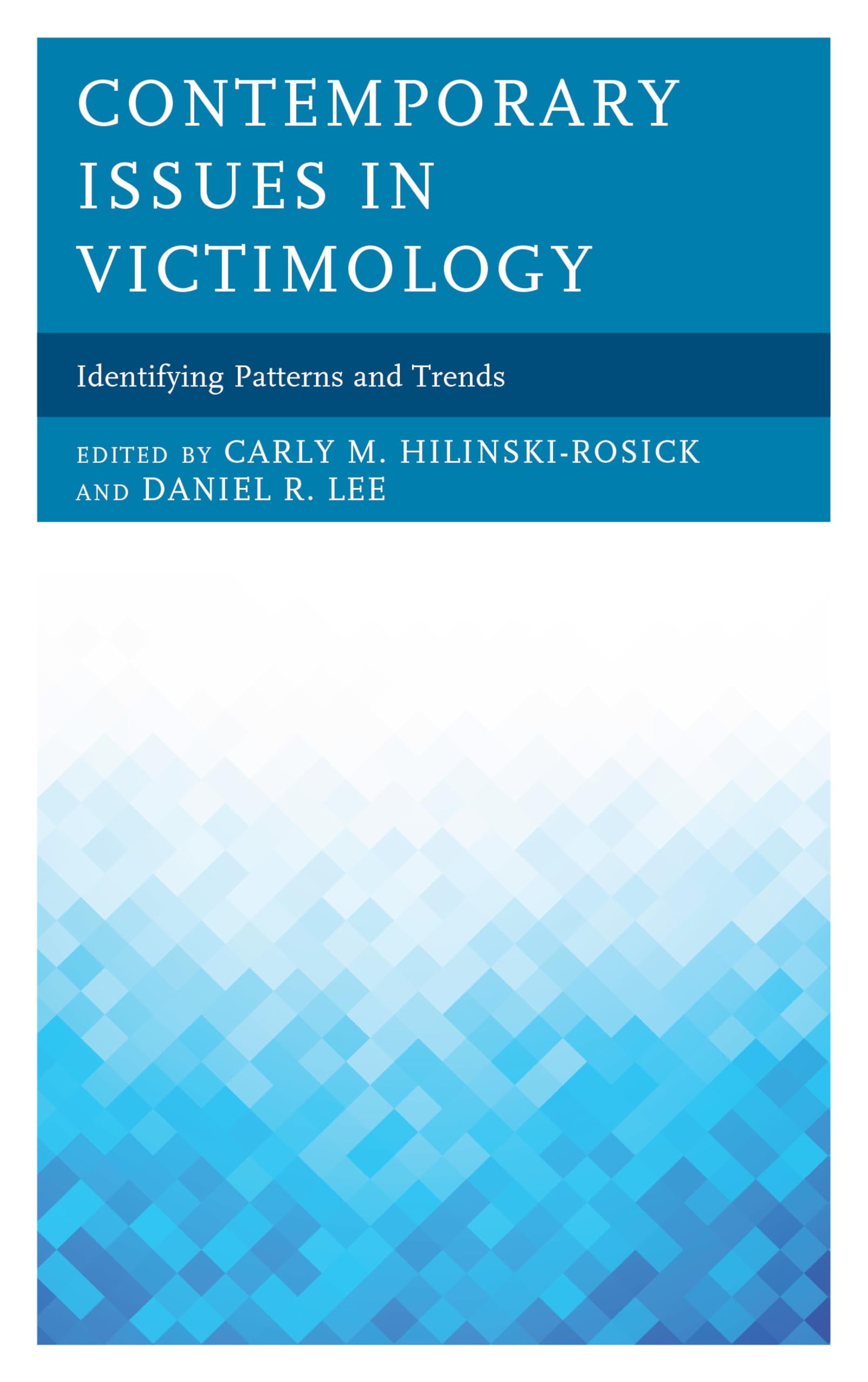 Snapklik.com : Contemporary Issues In Victimology: Identifying Patterns ...