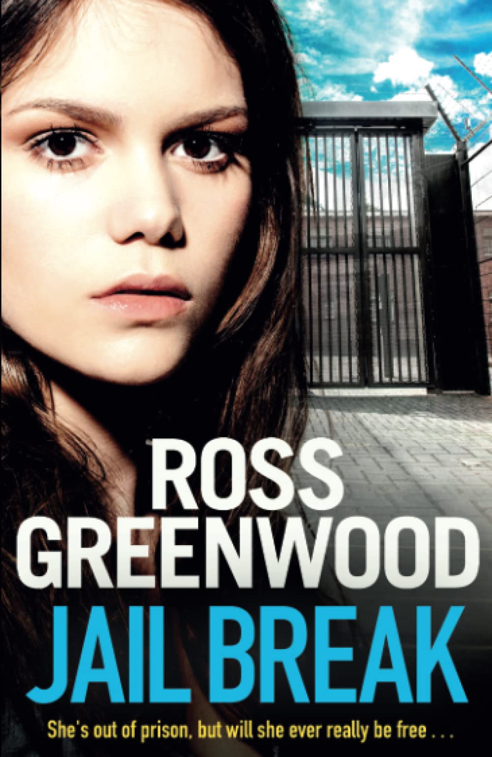 Jail Break: A shocking, page-turning prison thriller from Ross ...