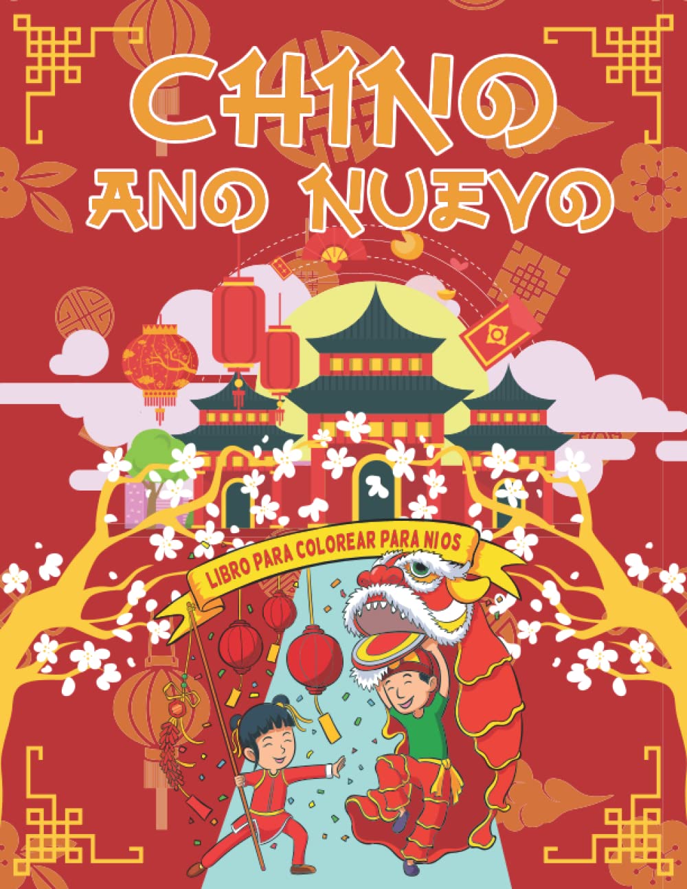 Buy Año Nuevo Chino Libro para colorear para niños: Tigre, Serpiente ...