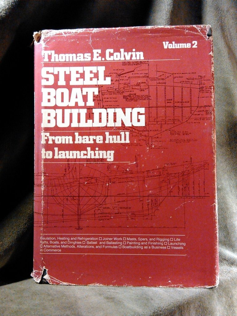 Amazon | Steel Boat Building: From Bare Hull to Launching | Colvin ...