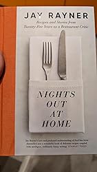 Nights Out At Home: Recipes and Stories from 25 years as a Restaurant ...