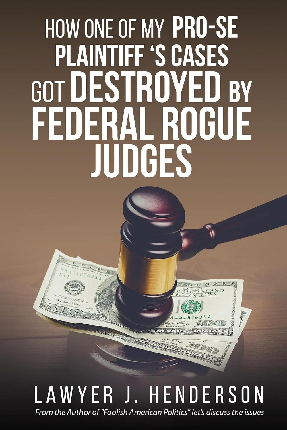 How one of my Pro-se cases got destroyed by federal rogue judges ...