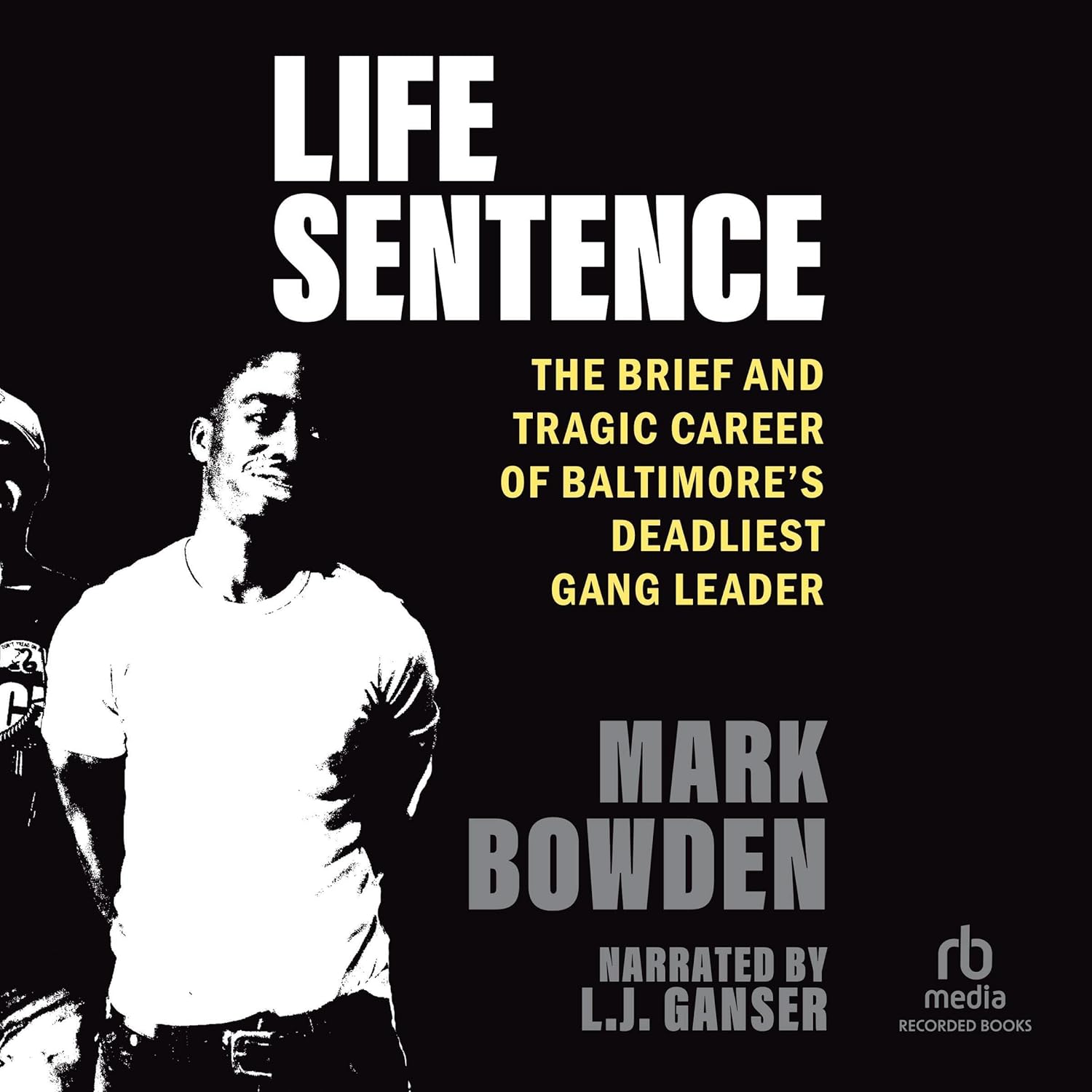 Amazon.com: Life Sentence: The Brief and Tragic Career of Baltimore’s ...