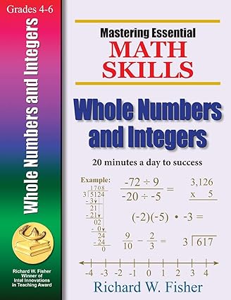 Mastering Essential Math Skills Whole Numbers And Integers: Fisher ...