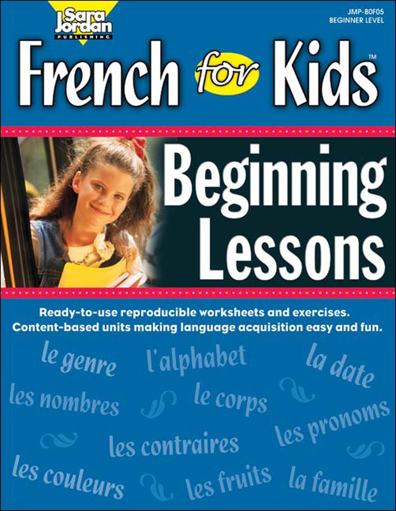 Amazon | French for Kids Beginning Lessons: Beginner Level (Songs That ...