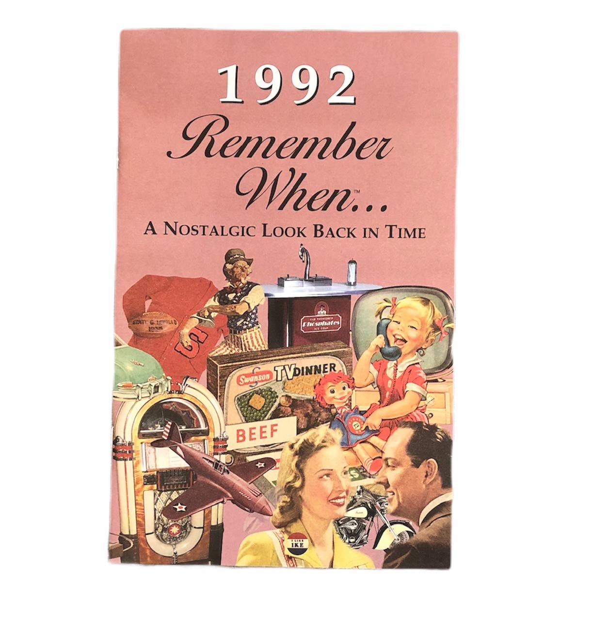Remember When A Nostalgic Look Back In Time 1992: Amazon.com: Books
