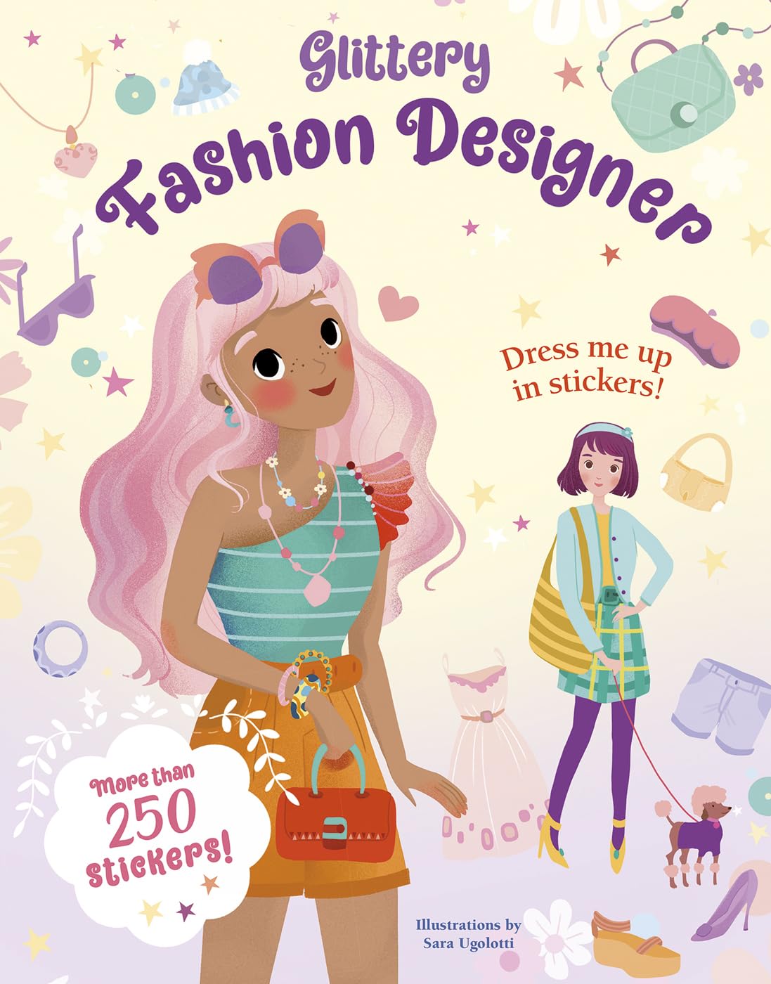 Glittery Fashion Designer Sticker Book: Ugolotti, Sara: 9788854419896 ...