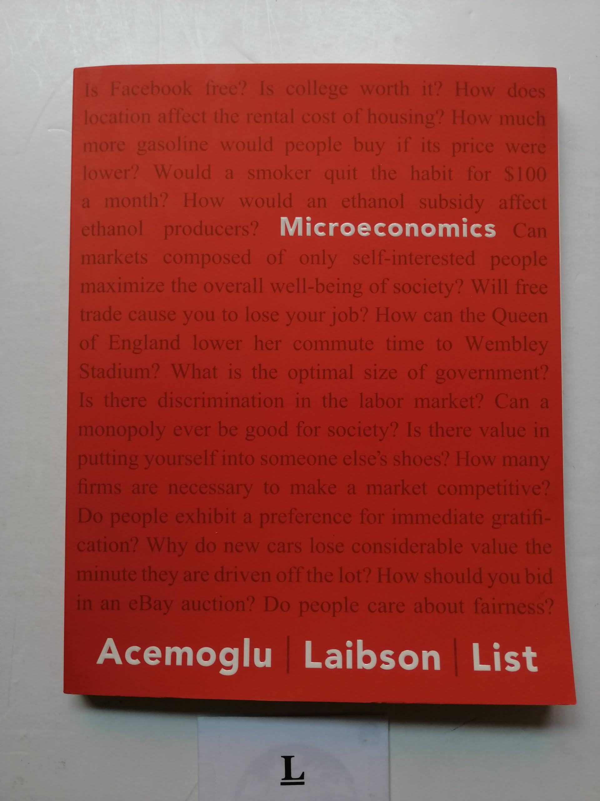 Microeconomics (The Pearson Series in Economics): Acemoglu, Daron, Laibson, David, List, John ...