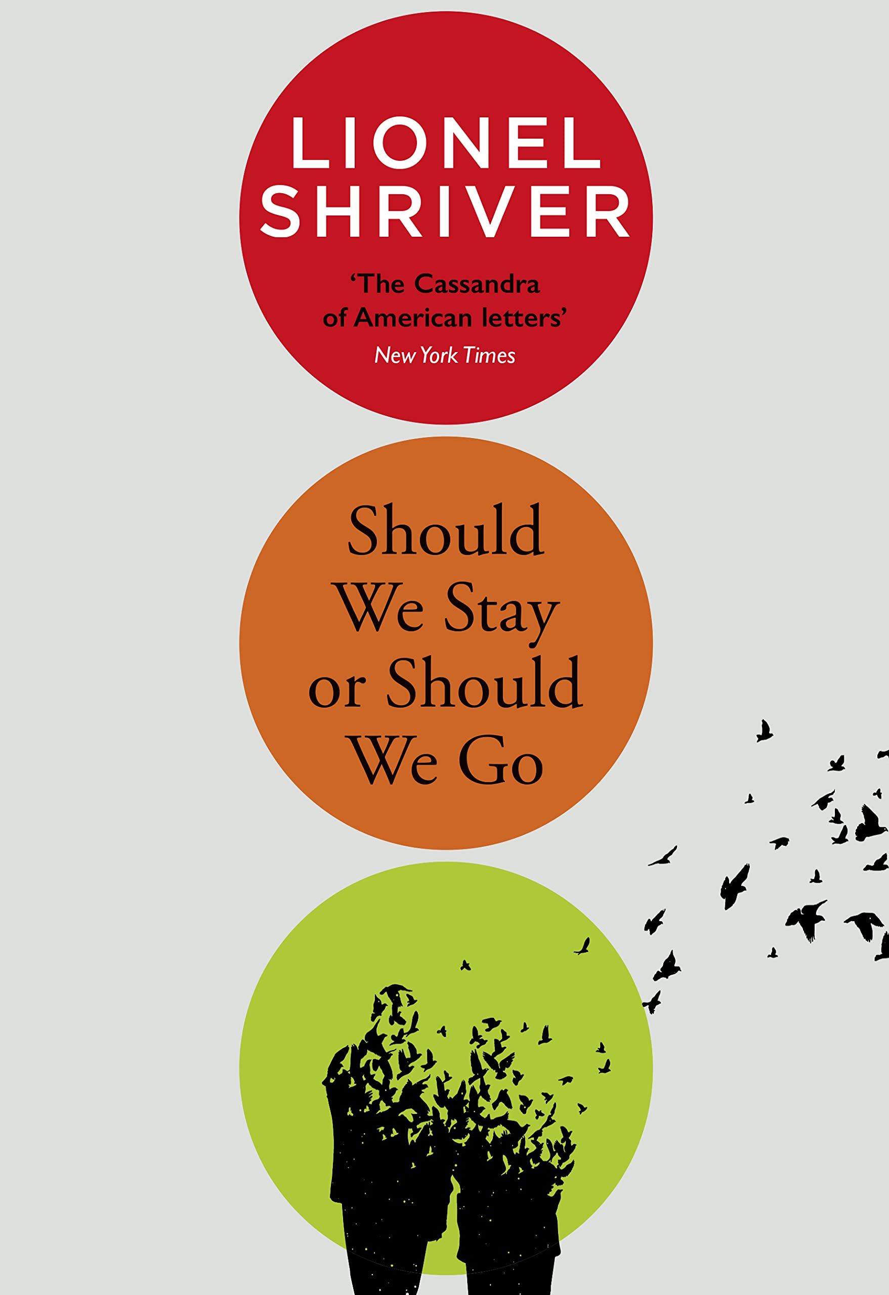 Should We Stay or Should We Go: Hilarious new literary fiction book ...