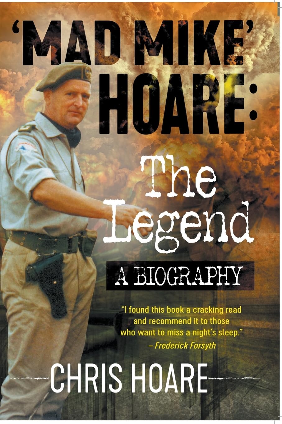 'Mad Mike' Hoare: The Legend : Hoare, Chris: Amazon.de: Bücher