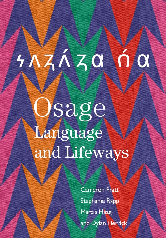 Amazon.com: Osage Language and Lifeways: 9780806195292: Pratt, Cameron ...