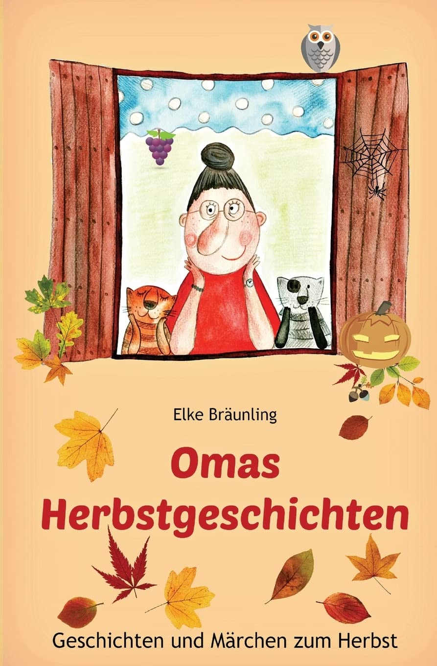 Omas Herbstgeschichten: Geschichten und Märchen zum Herbst für Kinder ...