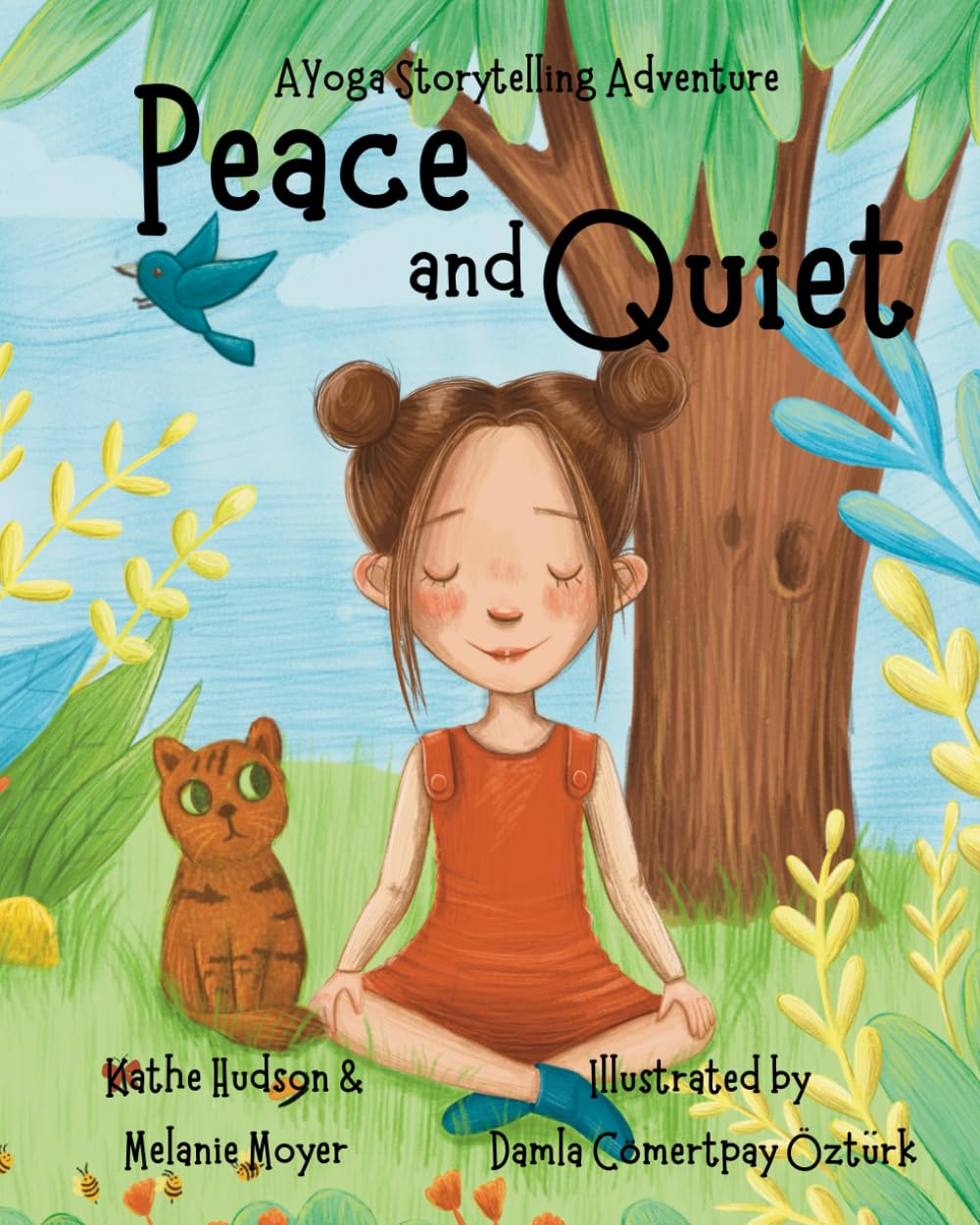 A Yoga Storytelling Adventure: Peace and Quiet: 3 : Moyer, Melanie ...