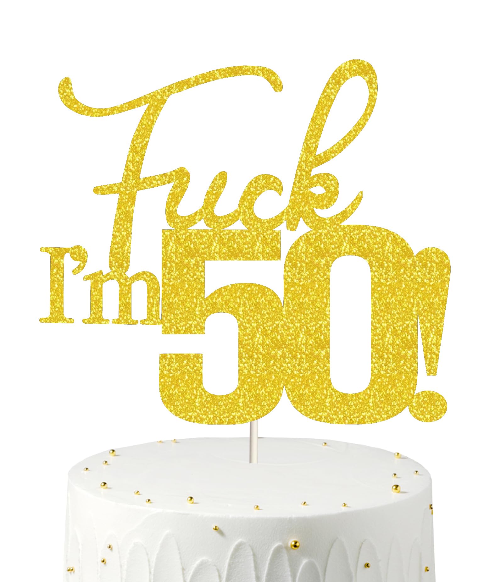 Snapklik.com : Fxxk Im 50 Birthday Cake Toppers-Gold Glitter, Fifty ...