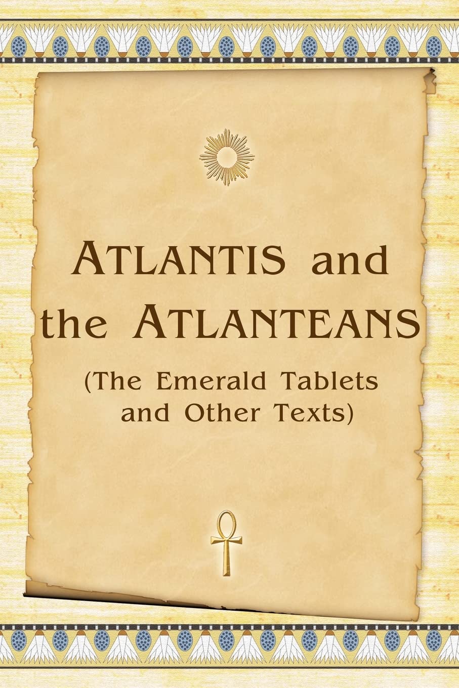 Atlantis And The Atlanteans: (The Emerald Tablets And Other Texts ...