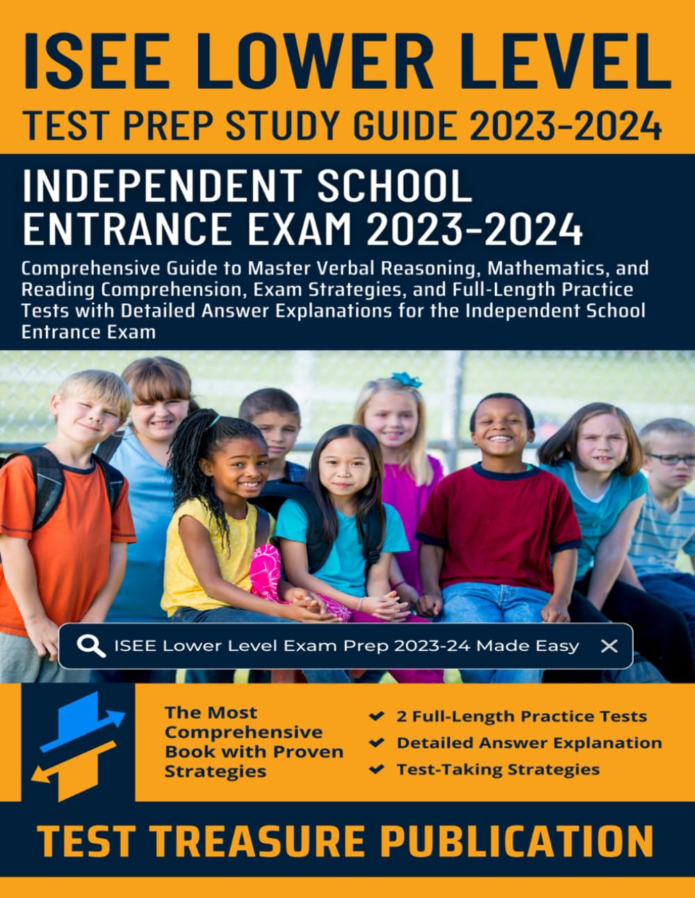 ISEE Lower Level Test Prep Study Guide 2023-2024: Comprehensive Guide ...