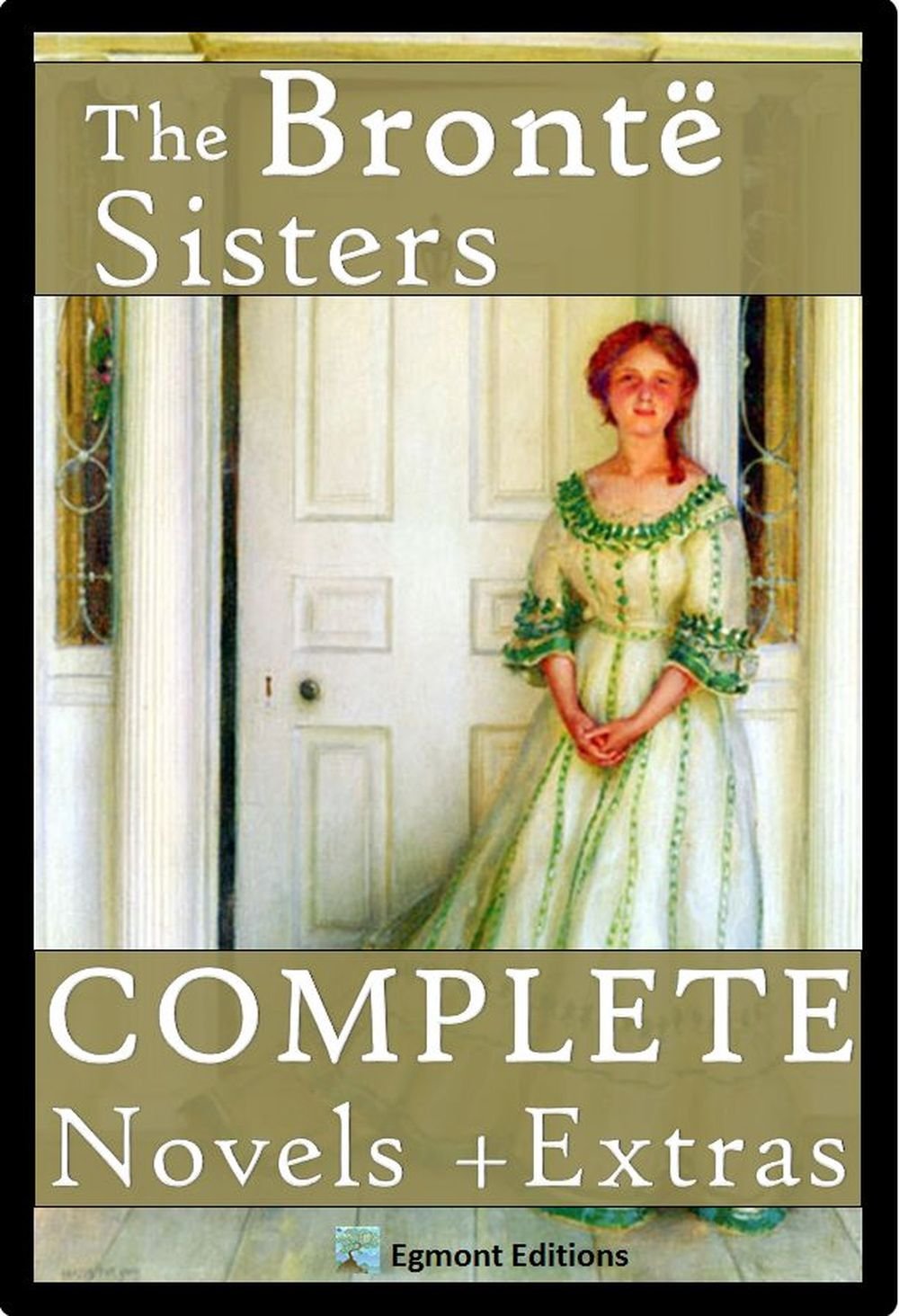 Amazon.com: The Bronte Sisters - The Complete Novels (Annotated ...