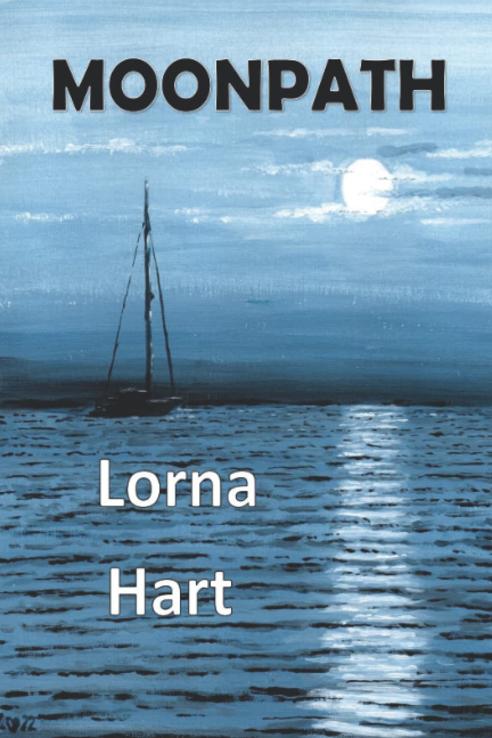 Moonpath : Hart, Lorna: Amazon.in: Books