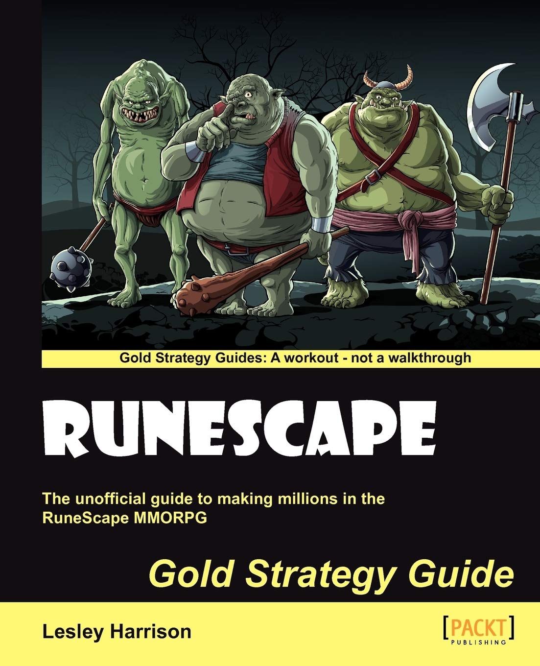 Runescape Gold Strategy Guide: Harrison, Lesley A.: 9781849692908 ...