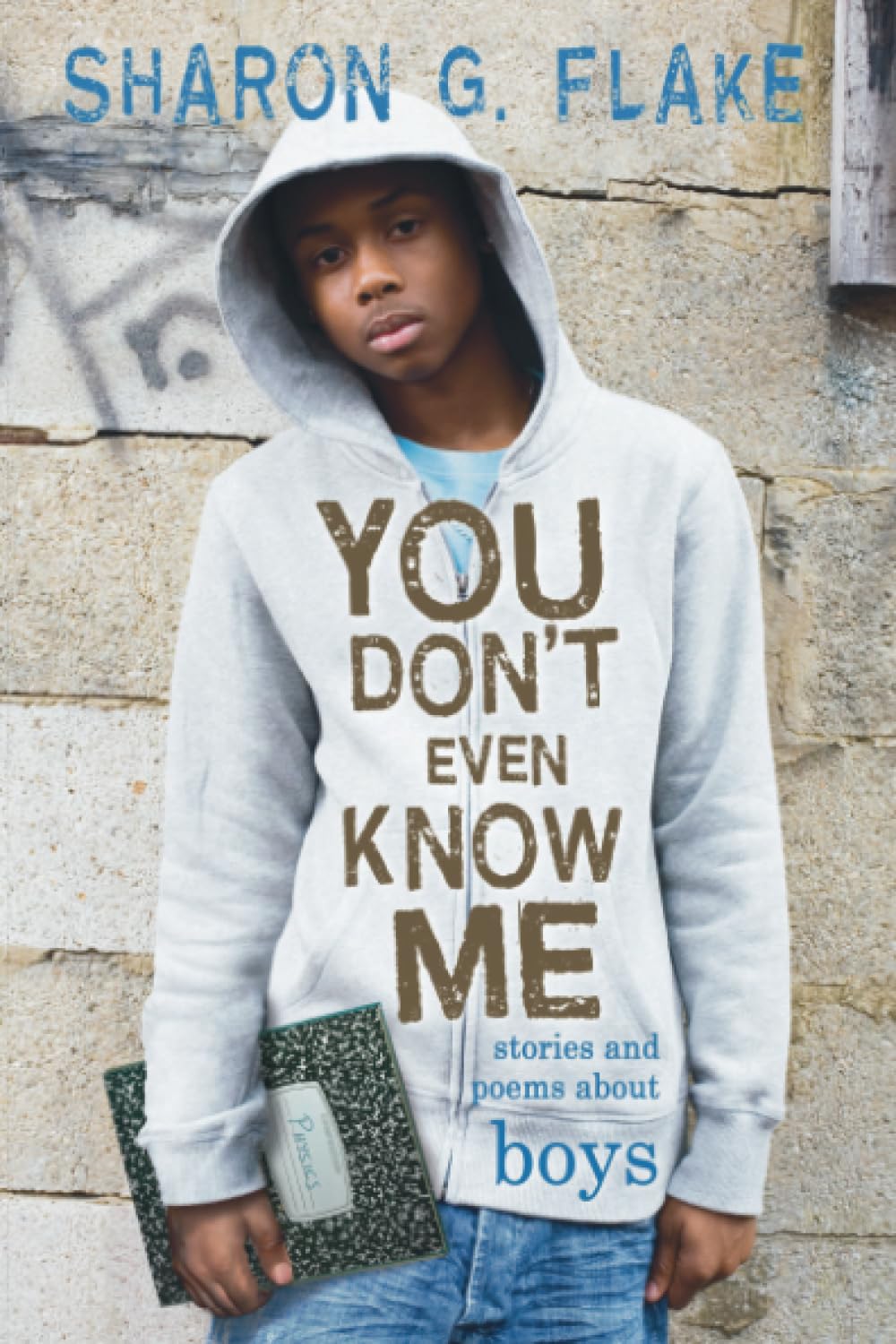 Amazon.com: You Don't Even Know Me: Stories and Poems About Boys ...