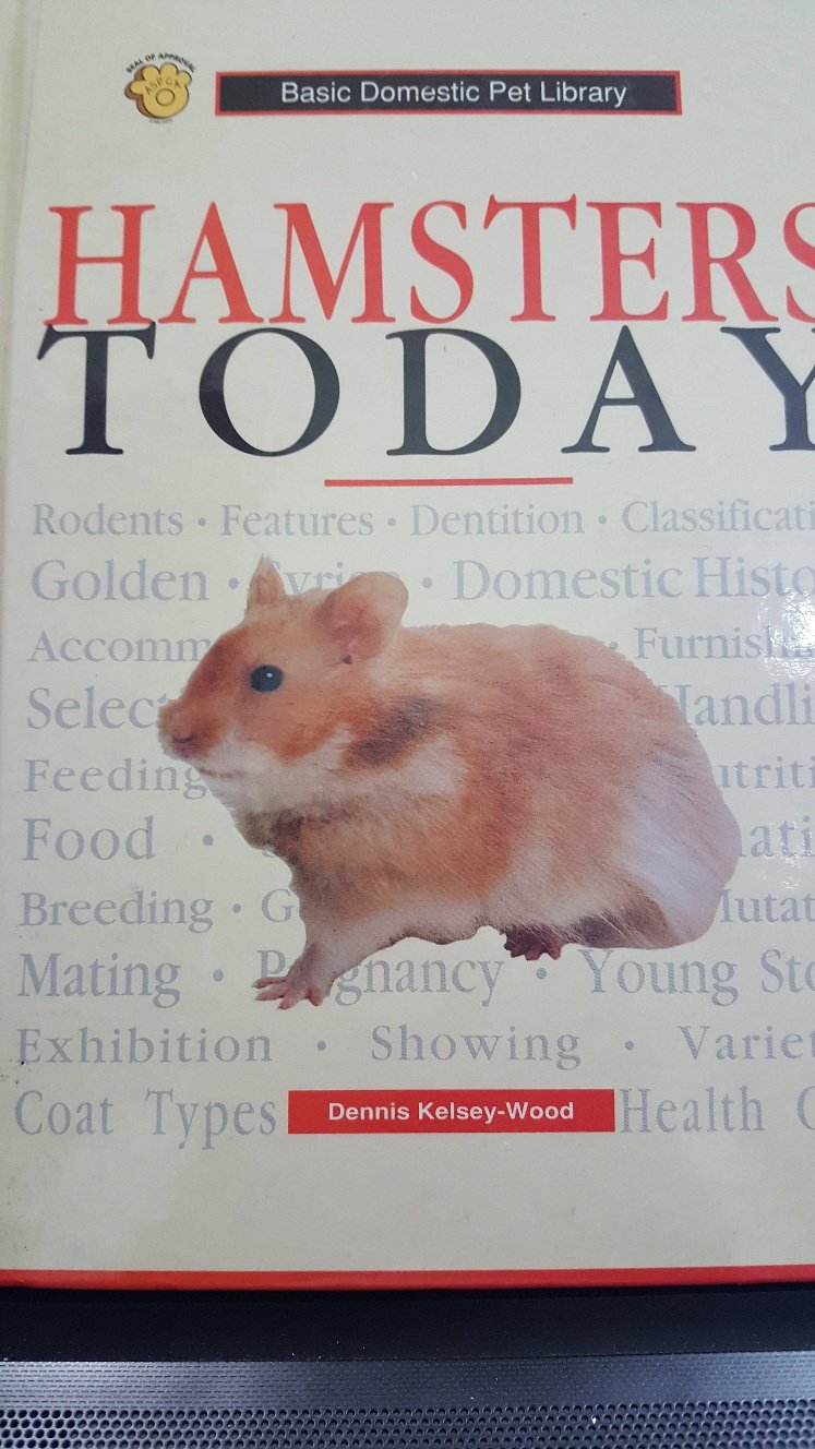 Hamsters Today: A Complete and Up-To-Date Guide (Basic Domestic Pet ...