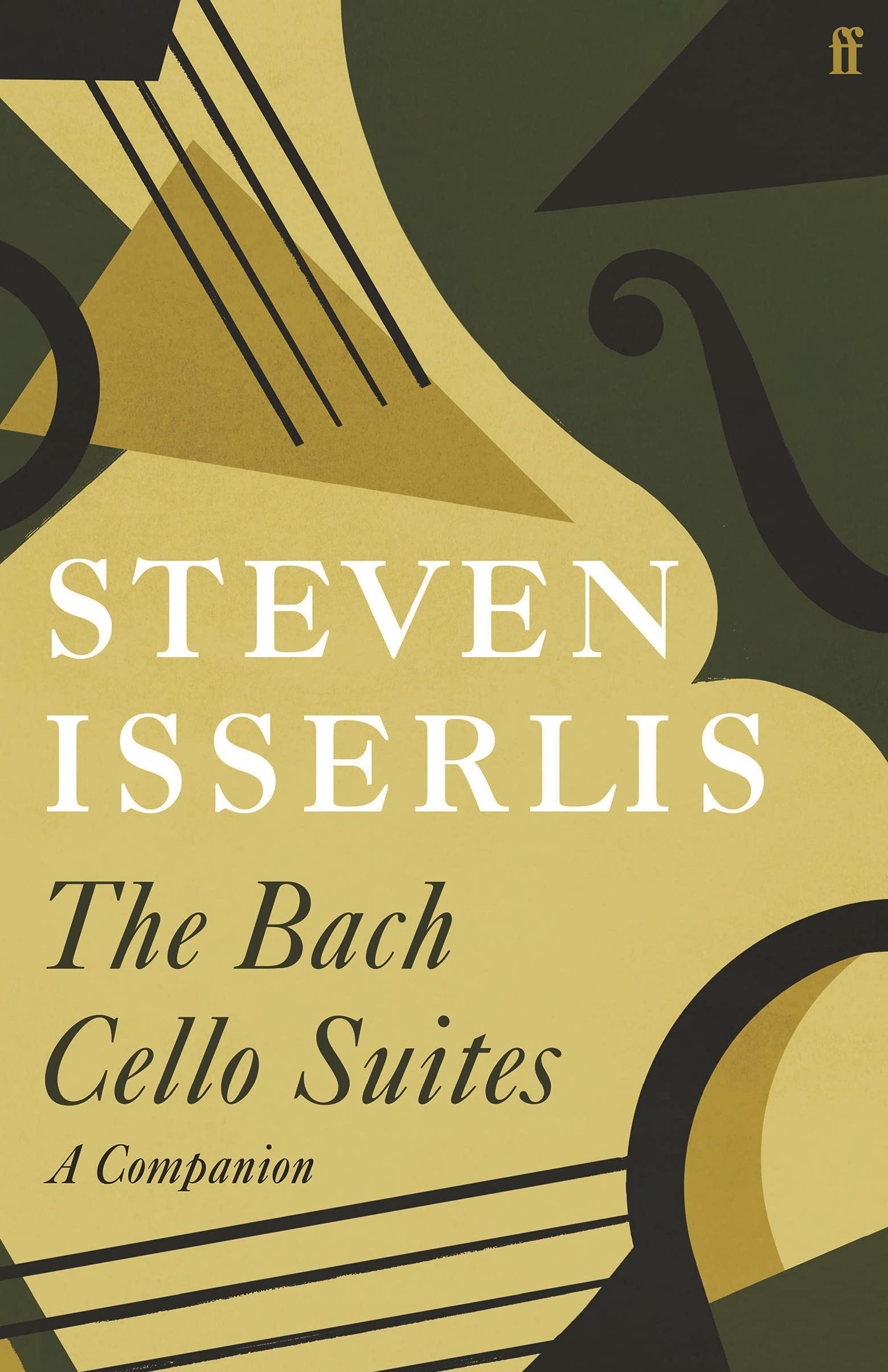 Amazon.com: Bach Cello Suites: 9780571366248: Isserlis, Steven: Books