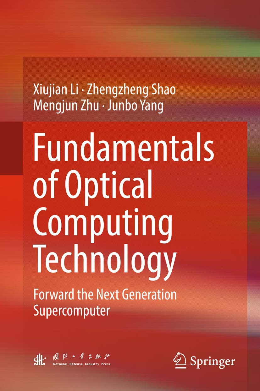 Amazon.com: Fundamentals of Optical Computing Technology: Forward the ...