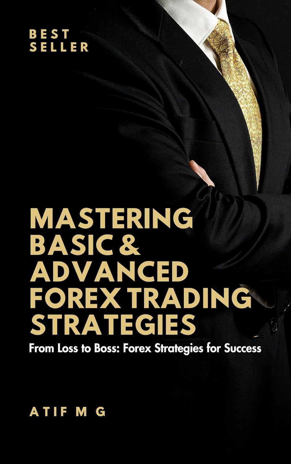 Amazon.com: Mastering Basic & Advanced Forex Trading Strategies: "From ...