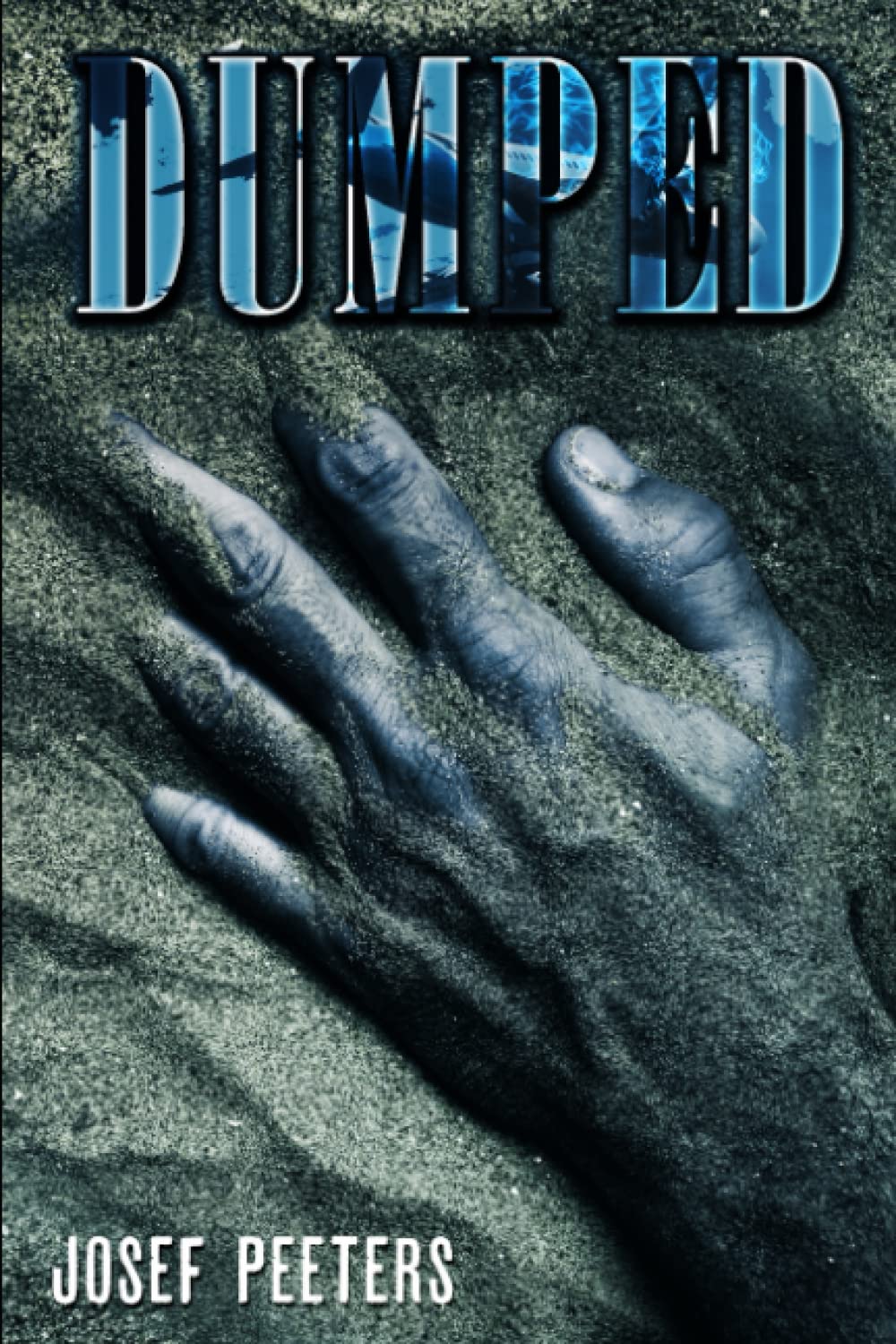 Amazon.com: Dumped: 9781533437969: Peeters, Mr Josef: Books