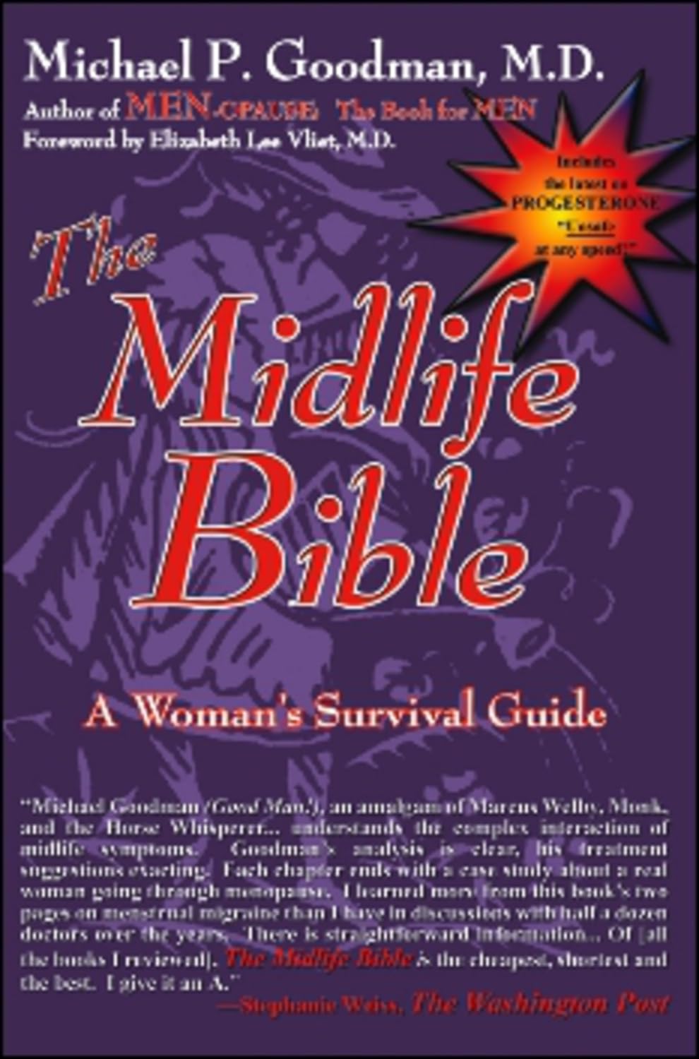 The Midlife Bible: A Woman's Survival Guide: Goodman M.D., Michael P ...