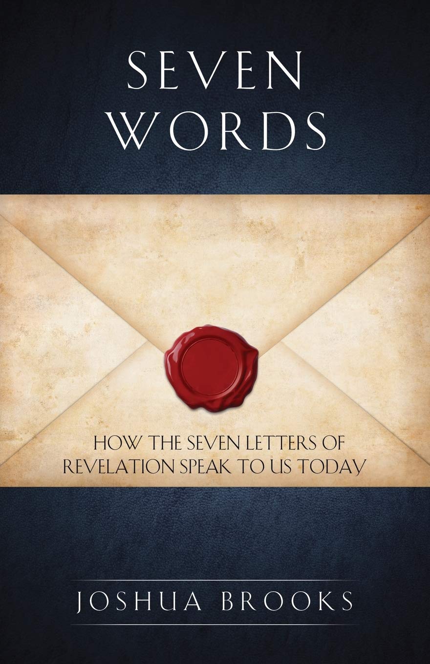 Amazon.com: Seven Words: How the Seven Letters of Revelation Speak to ...