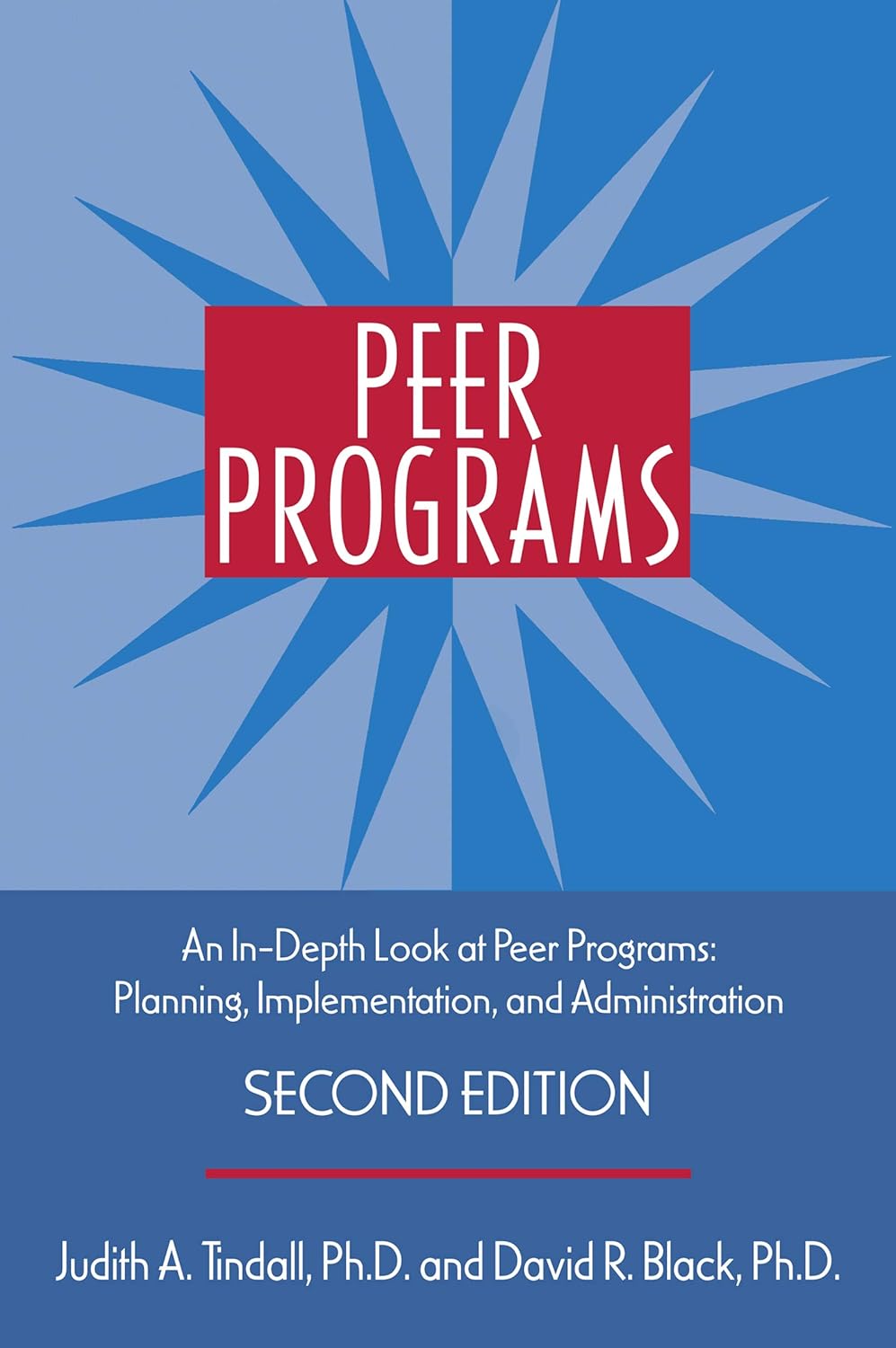 Peer Programs: An In-Depth Look at Peer Programs: Planning ...