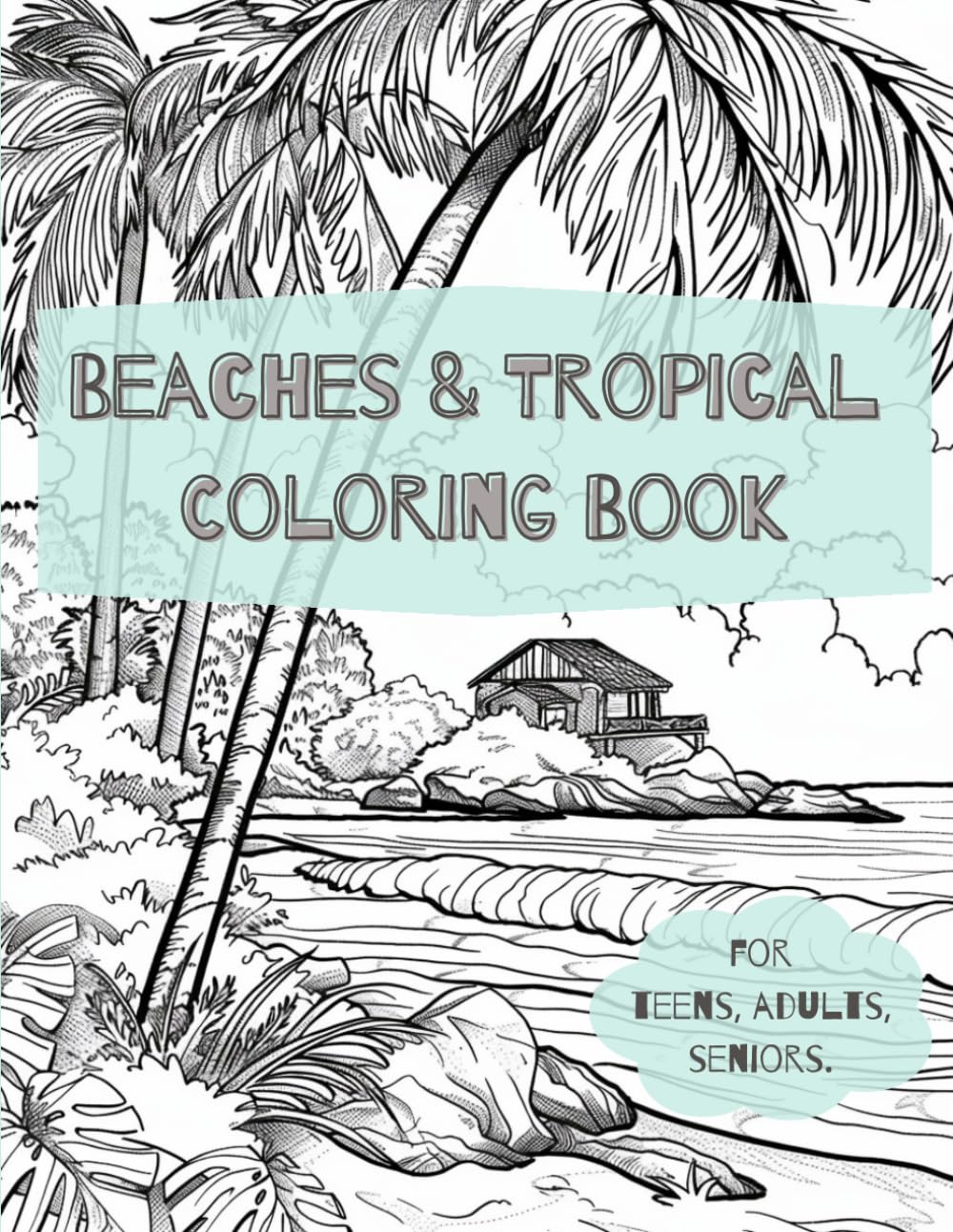 Amazon.com: Beaches & Tropical Coloring Book: 40 full page coloring ...