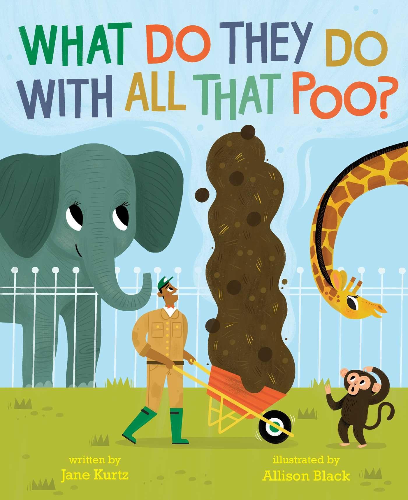 Amazon.com: What Do They Do with All That Poo?: 9781481479868: Kurtz ...