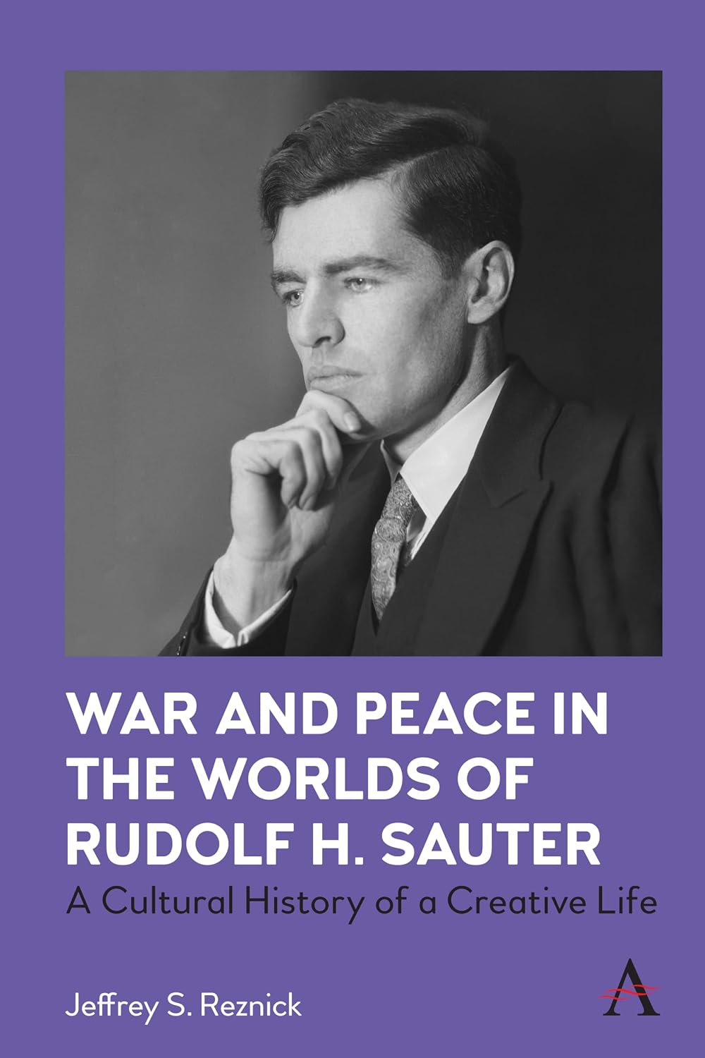 Amazon.com: War and Peace in the Worlds of Rudolf H. Sauter: A Cultural ...